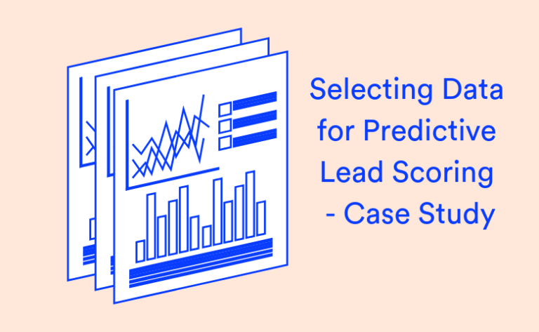 Selecting Data for Predictive Lead Scoring - a Case Study - Displayr