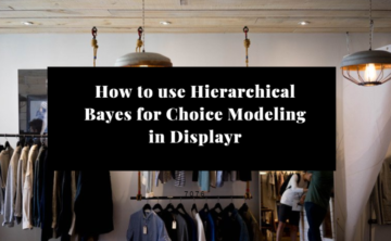 How to Use Hierarchical Bayes for Choice Modeling in Displayr - Displayr