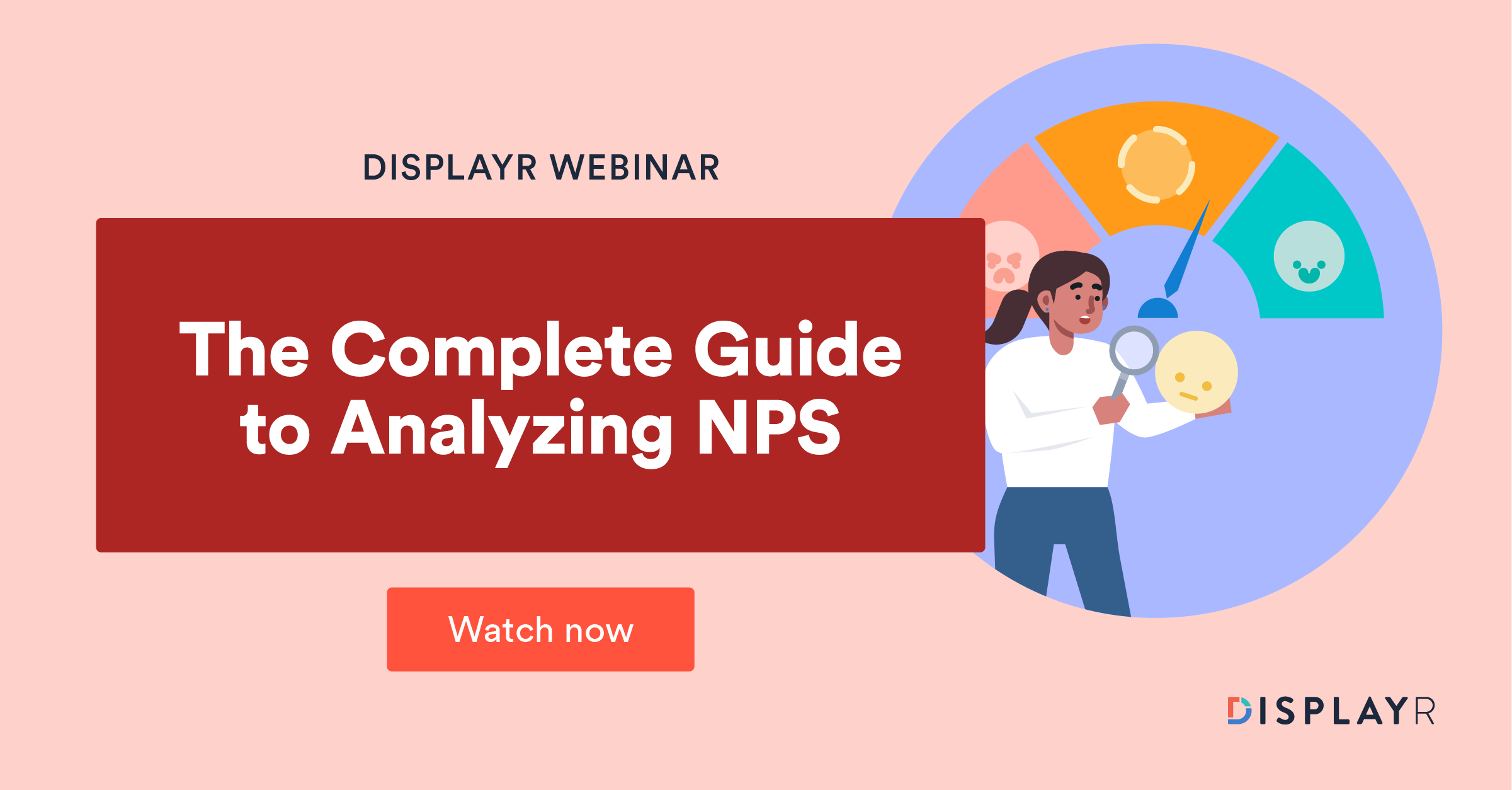 The complete guide to analyzing NPS - Displayr