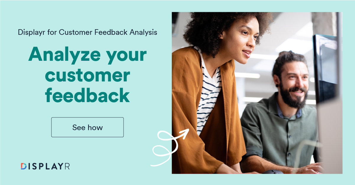 Displayr For Customer Feedback Analysis Analyze Your Customer Feedback