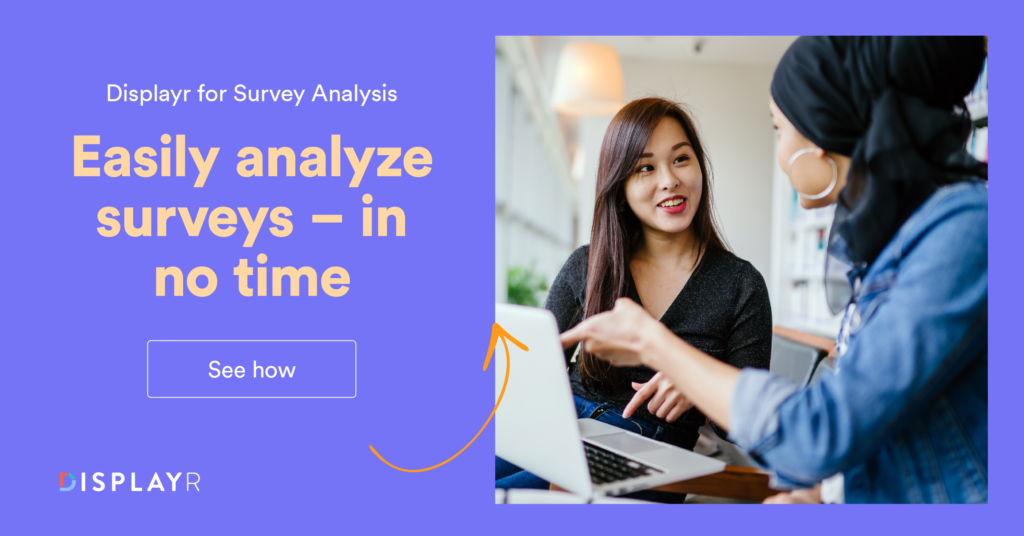 Survey Data Analysis Software - Analyze Survey Data - Displayr