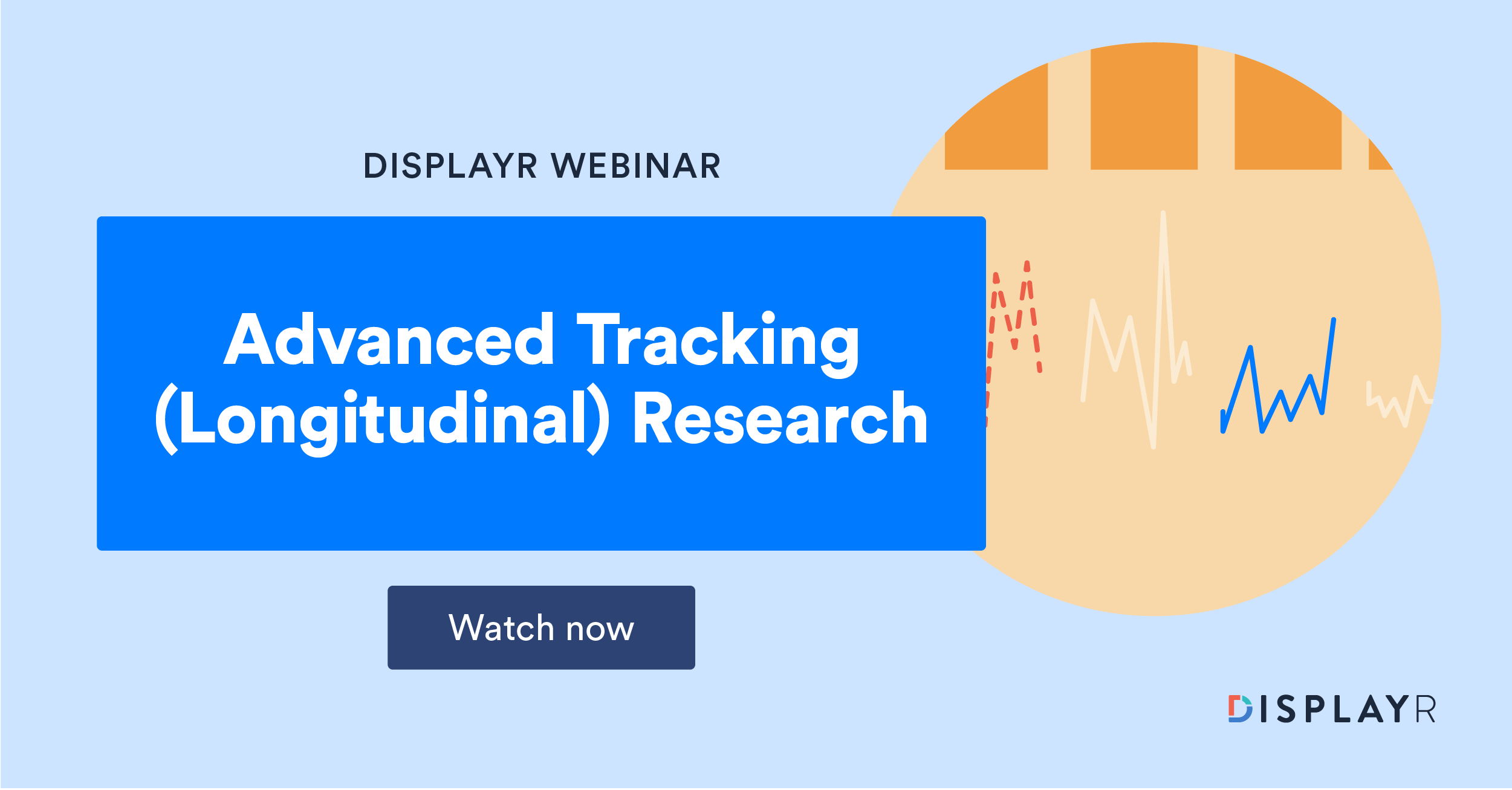 Advanced Tracking (Longitudinal) Research - Displayr