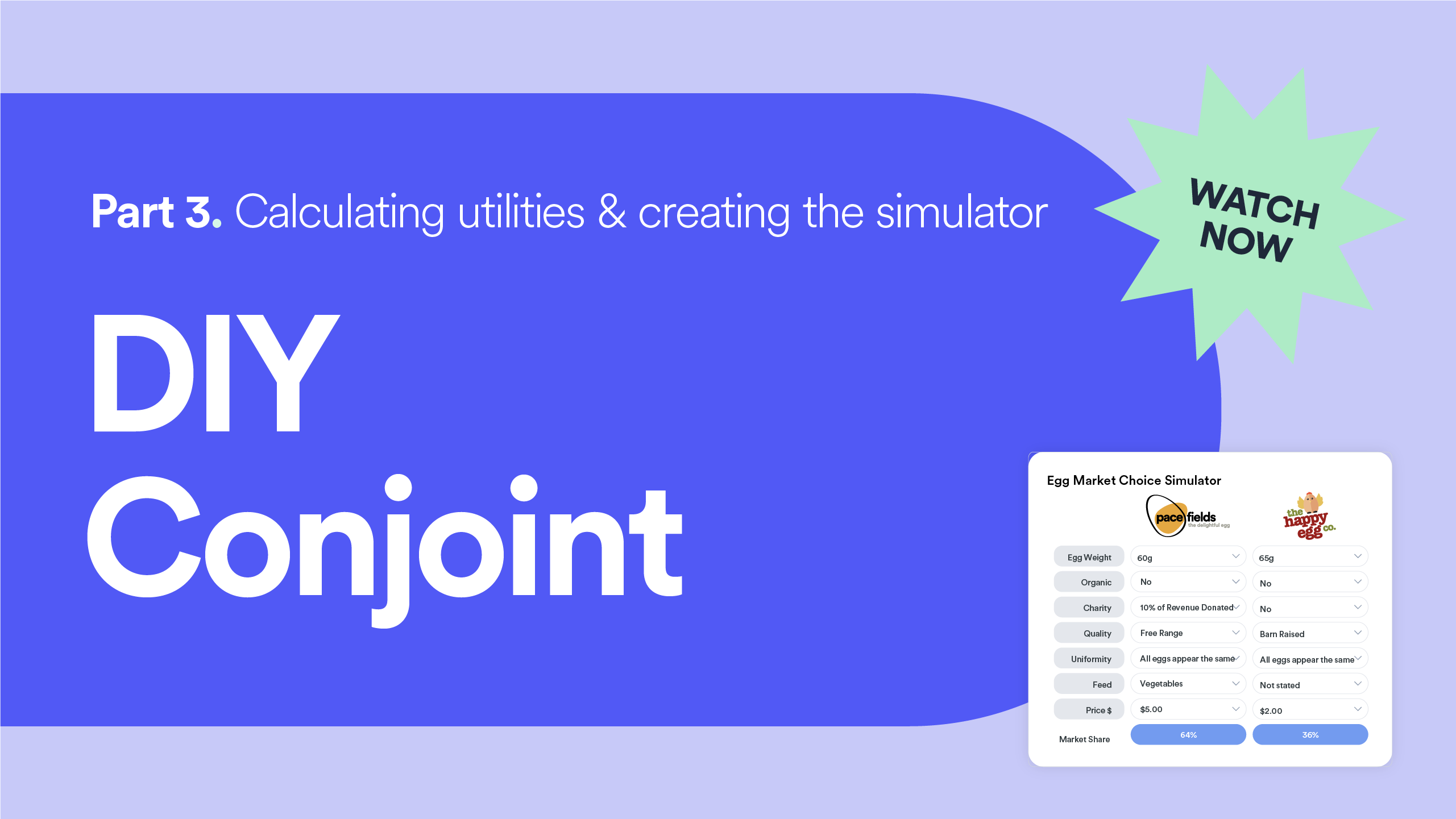 DIY Conjoint Part 3: Calculating Utilities and Creating the Simulator ...