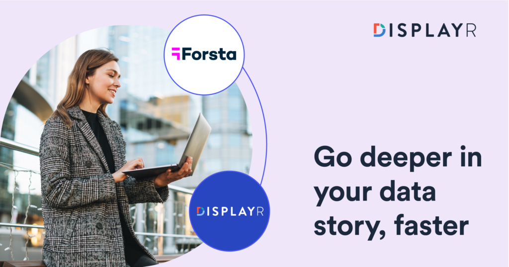 Forsta and Displayr - Displayr