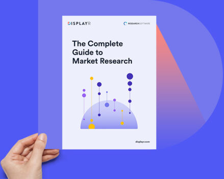 The Complete Guide to Market Research - Displayr